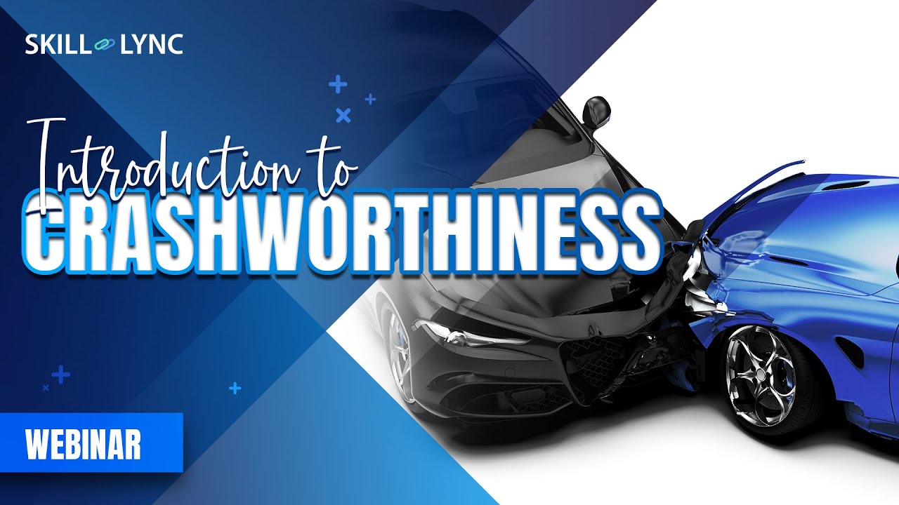 Introduction to Crashworthiness | Mechanical Workshop - YouTube