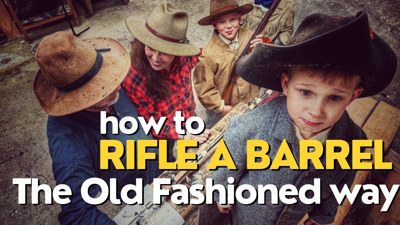 Rifling a Barrel the 1800s Old Fashioned Way | Hand Made Flintlock ...