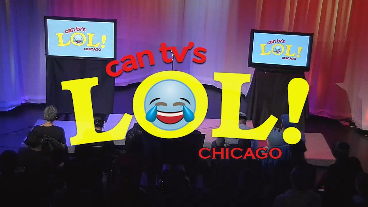 CAN TV LOL Chicago! - Feb 24th, 2020 - YouTube