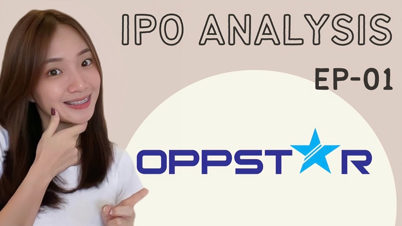 Oppstar Berhad IPO Analysis & Valuation - YouTube