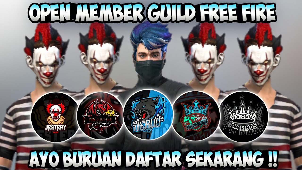 OPEN MEMBER 5 GUILD TERBARU !! REKOMENDASI PART (284)-GARENA FREE FIRE ...