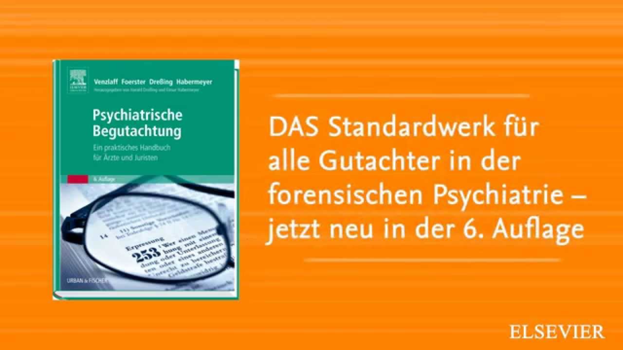 Psychiatrische Begutachtung von Venzlaff - Handbuch für Ärzte und ...
