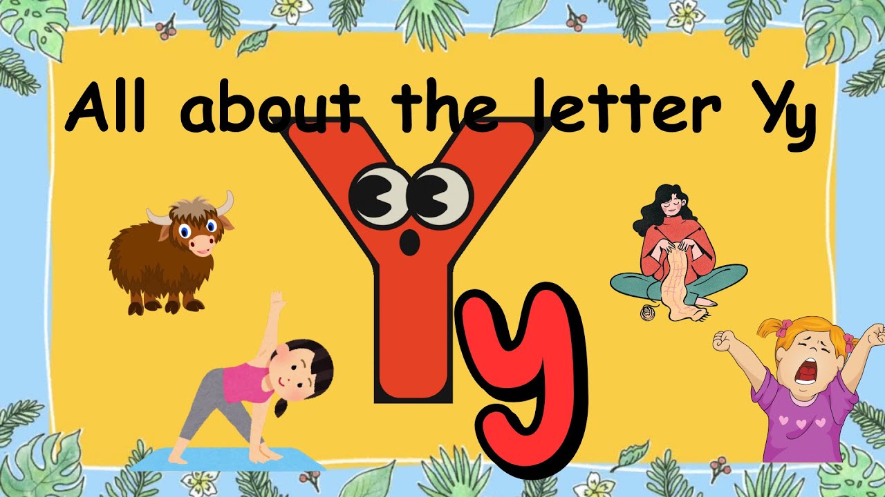 All about the letter Yy| Learn Letter Y | Vocabulary | Phonics ...