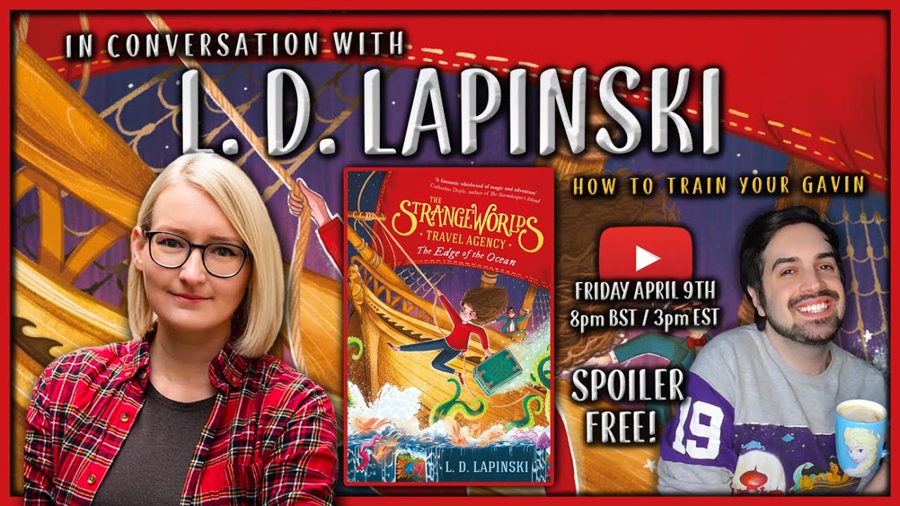 In Conversation With L. D. Lapinski 🧳 The Strangeworlds Travel Agency ...