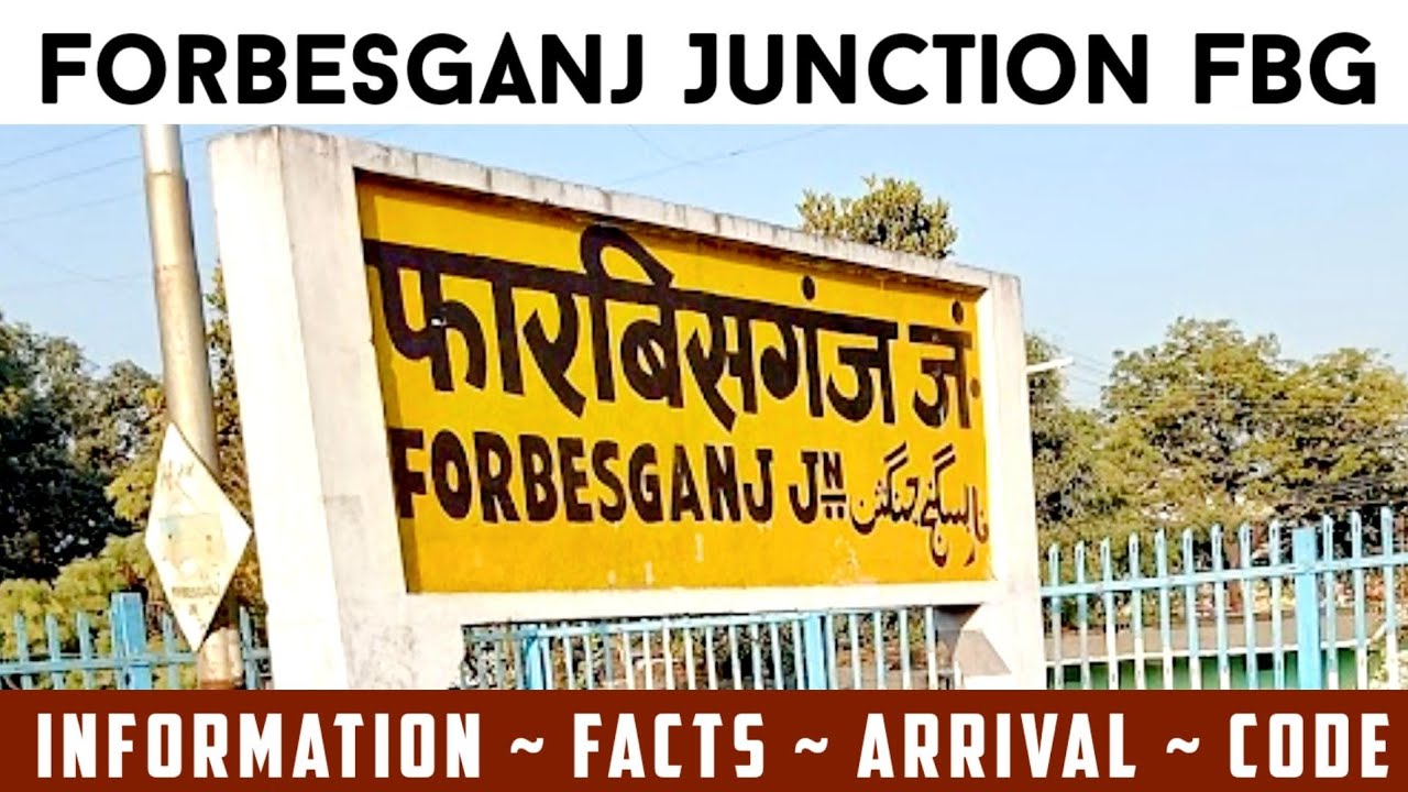 Forbesganj Junction फारबिसगंज जंक्शन - YouTube