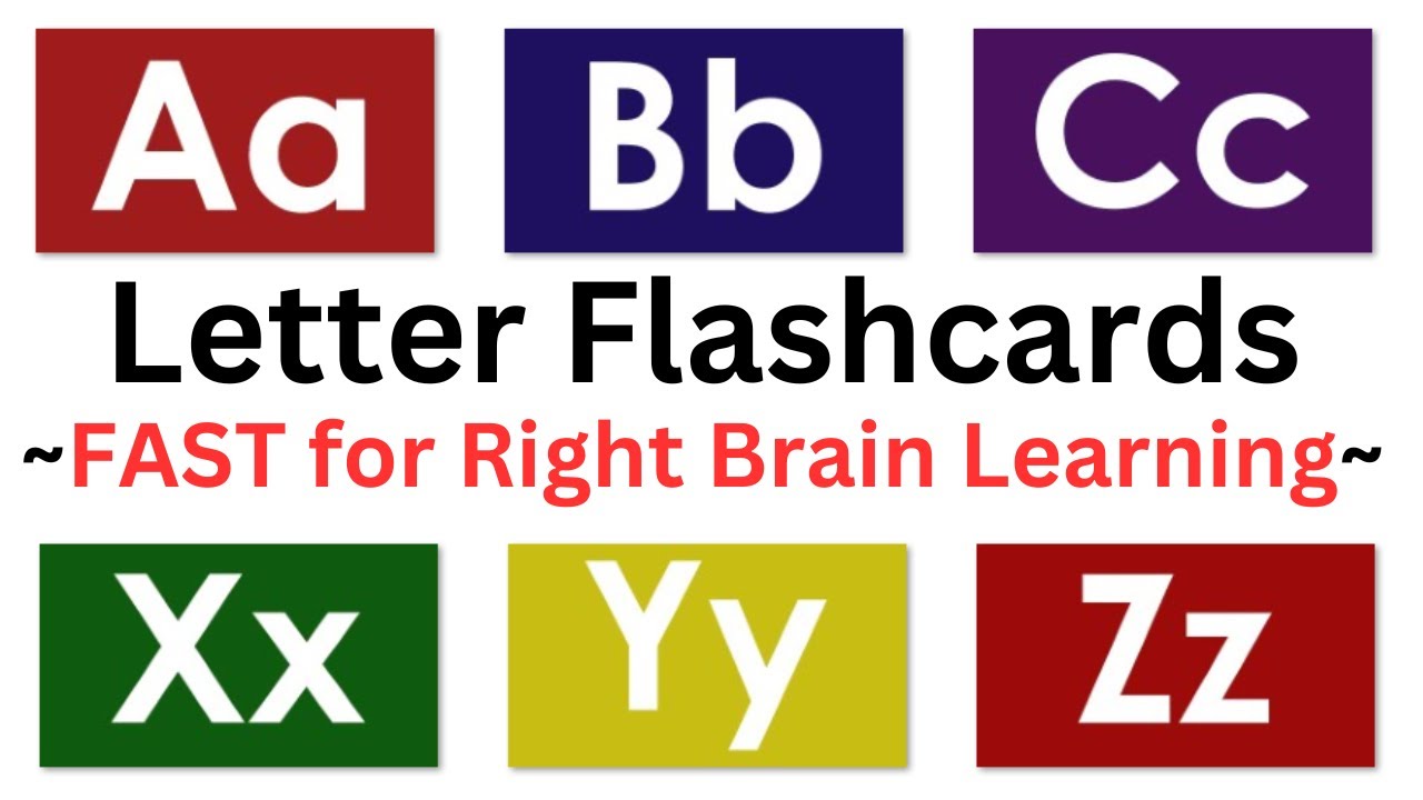 Letter Flashcards ~FAST for Right Brain Learning~ - YouTube