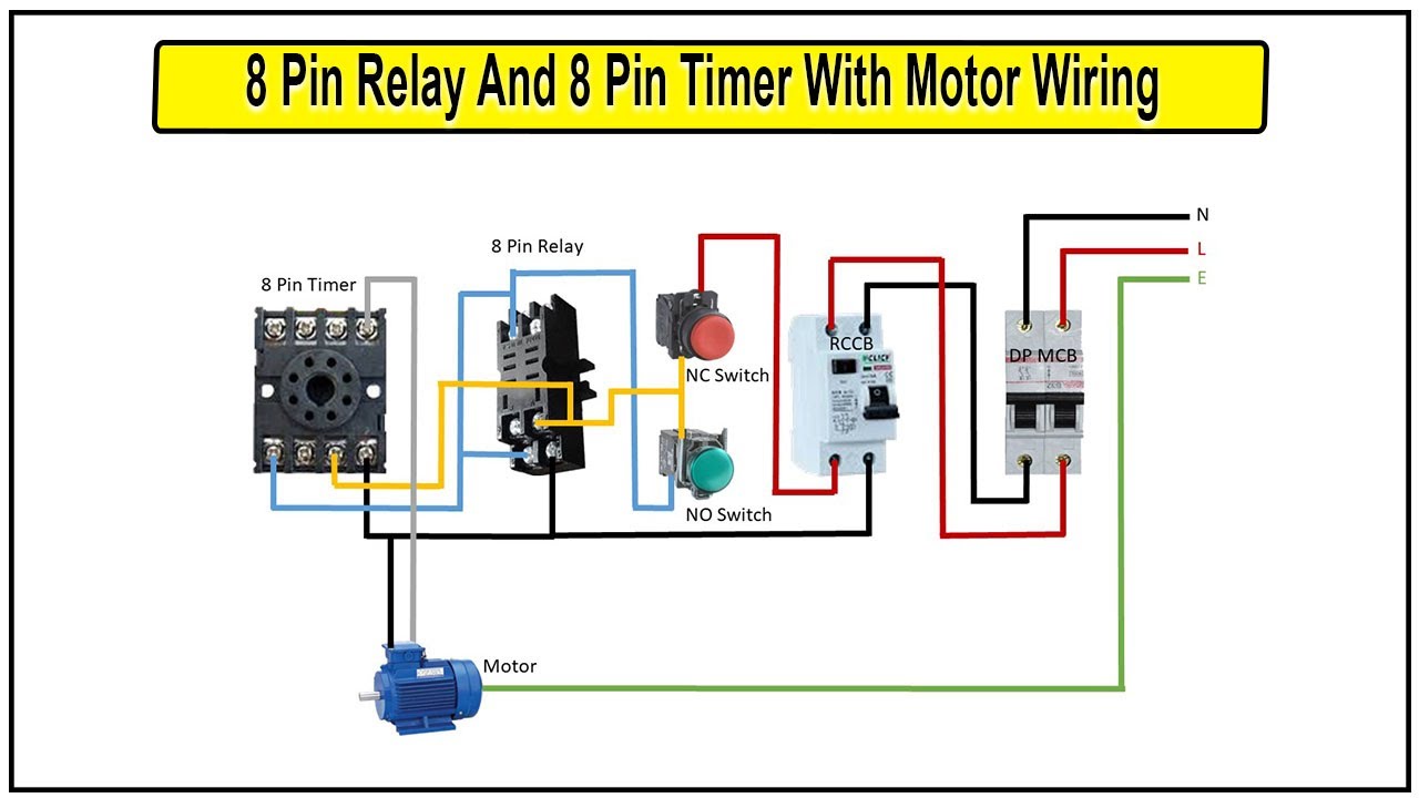 How to Make 8 Pin Relay And 8 Pin Timer With Motor Wiring Diagram | 8 ...