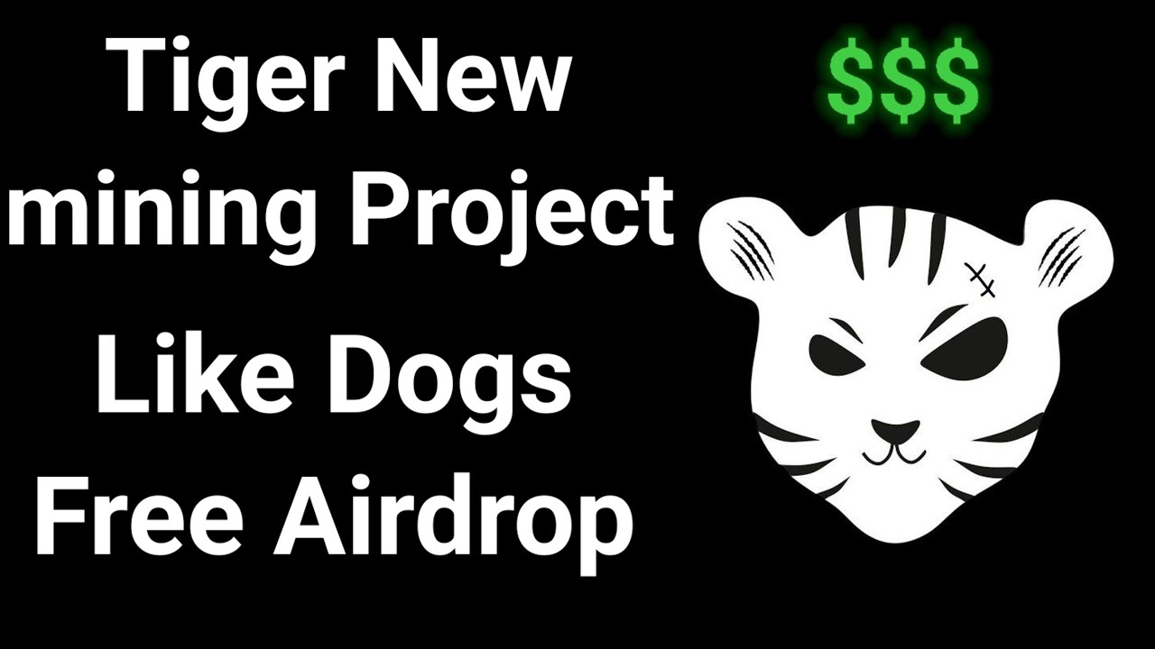 Tiger New Mining Project like Dogs | Tiger coin New update | Free ...