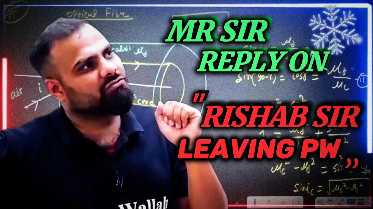 RISHABH Sir Left PW 😭😭|| MR Sir Reply|| @PhysicsWallah #pw #viral #left ...