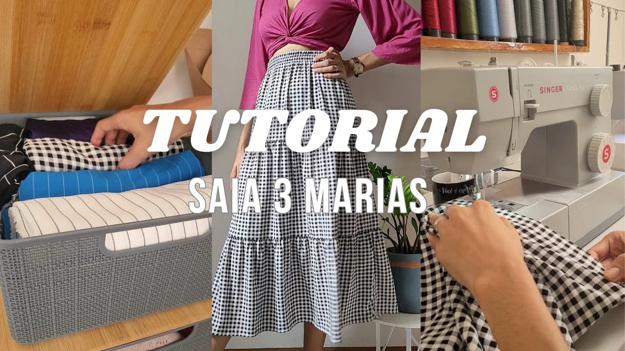 TUTORIAL SAIA 3 MARIAS | Costure Comigo | #costurar #costura #costuraparainiciante #tutorial # ...