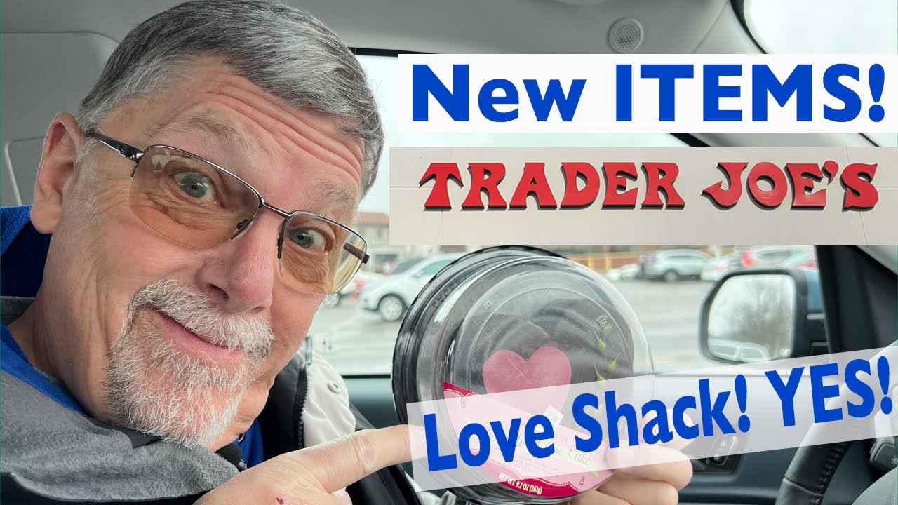 Did we say Love Shack? Let's Check out the TRADER JOE's VALENTINE's and ...