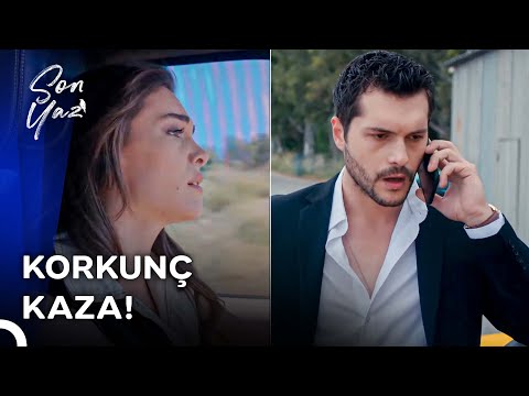 Akgün, Yağmur'un Kazasına Şahit Oldu! | Son Yaz