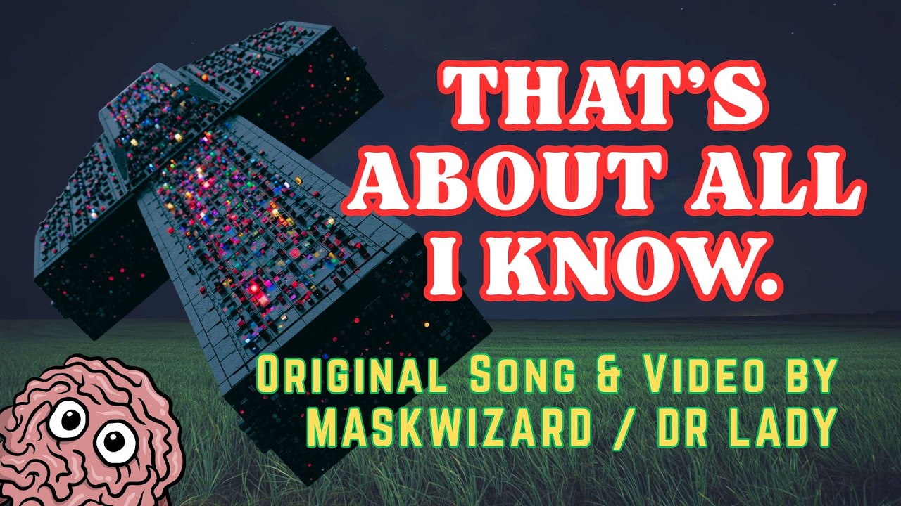 "That's About All I Know" Song and Video by maskwizard / DR LADY - YouTube