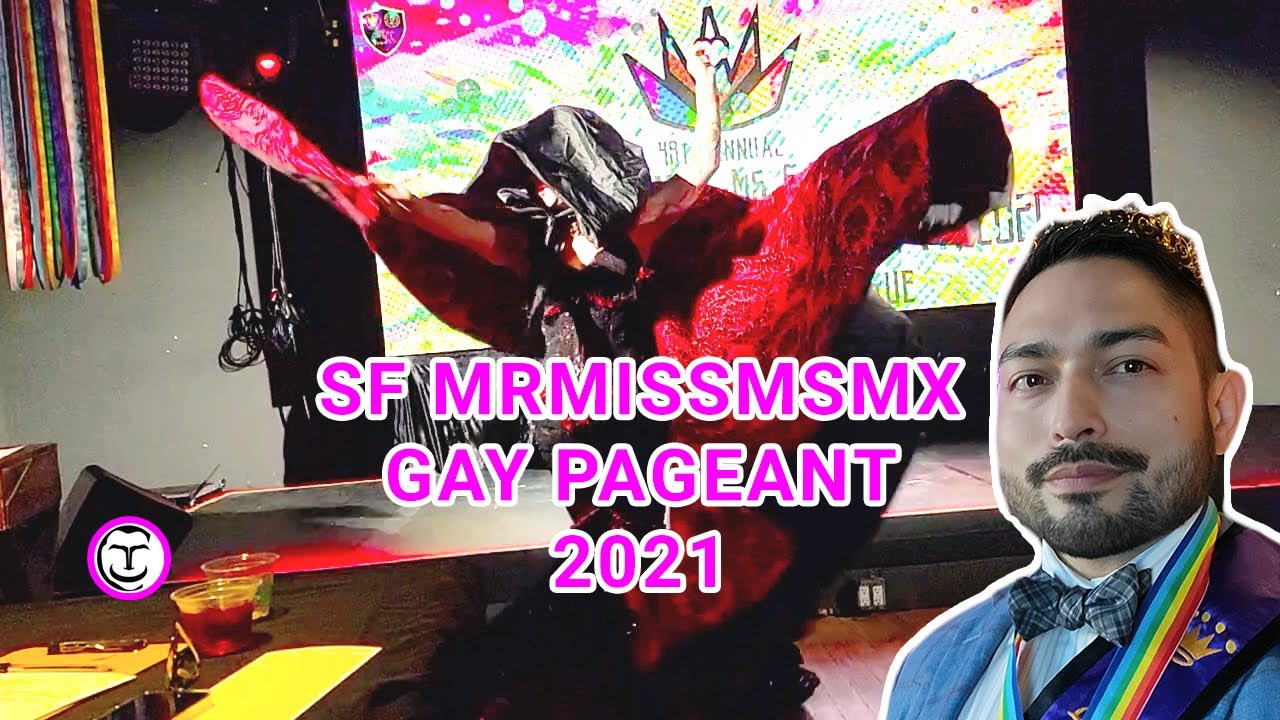 MR MISS MS MX Gay Pageant 2021 - Imperial Court SF - YouTube