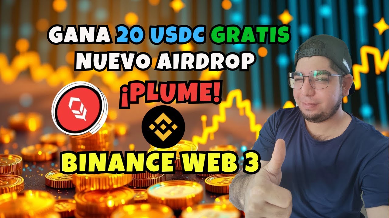 ¡Gana 20 USDC Gratis Con El Nuevo Airdrop En Binance! 🤑 Plume - YouTube