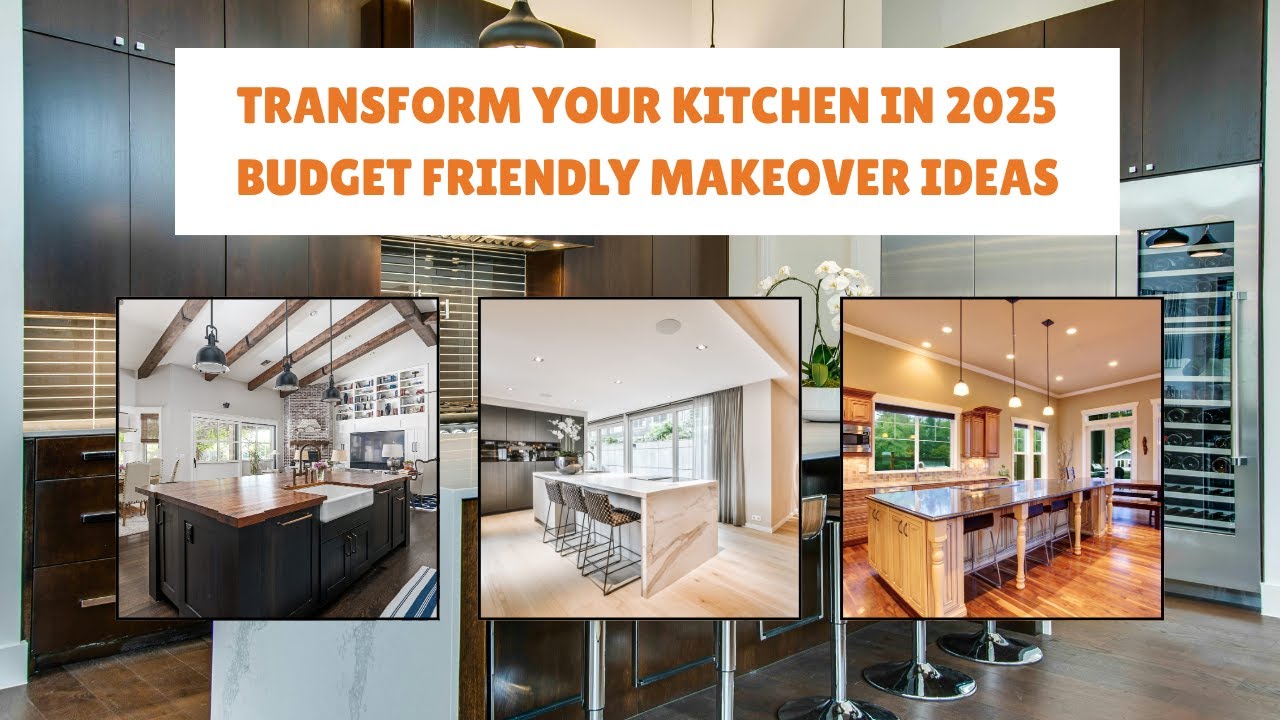 Transform Your Kitchen in 2025 Budget Friendly Makeover Ideas - YouTube