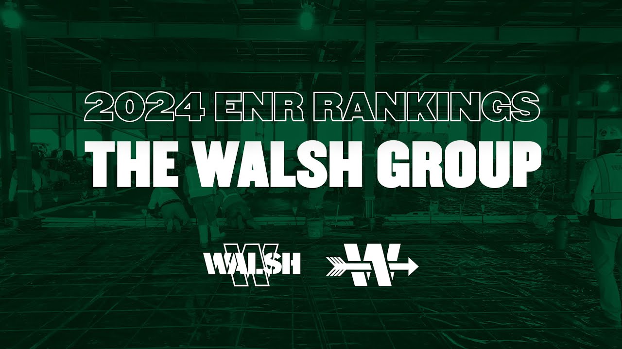 The Walsh Group 2024 Industry Rankings - YouTube