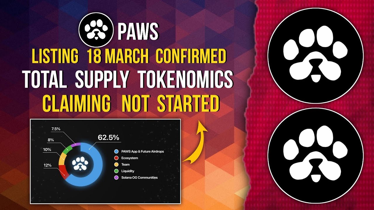 PAWS Listing March 18 | Total Supply and Tokenomics | Claiming Not ...