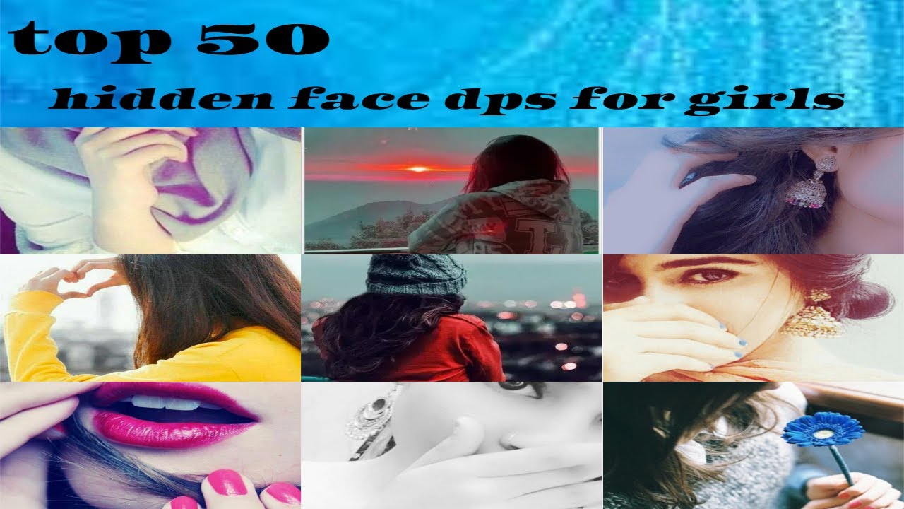hidden face dps for girls for whatsapp profile|instagram|facebook ...