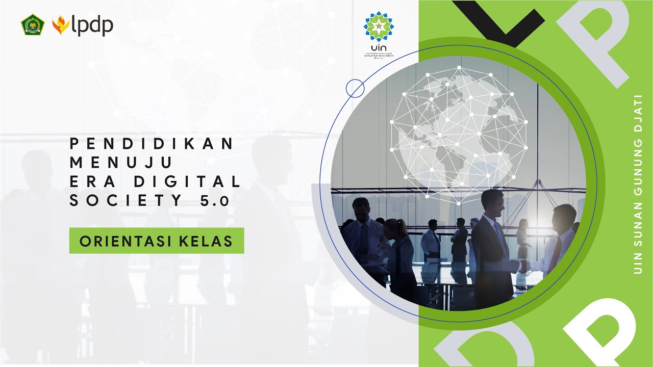 Live Session Orientasi Kelas - Pendidikan Menuju Era Digital Society 5. ...
