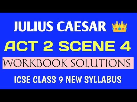 ICSE CLASS 9 | JULIUS CAESAR| SHAKESPEARE| WORKBOOK SOLUTION 🏆 MORNING ...