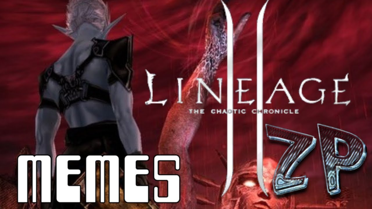 LINEAGE 2 MEMES #4 - YouTube