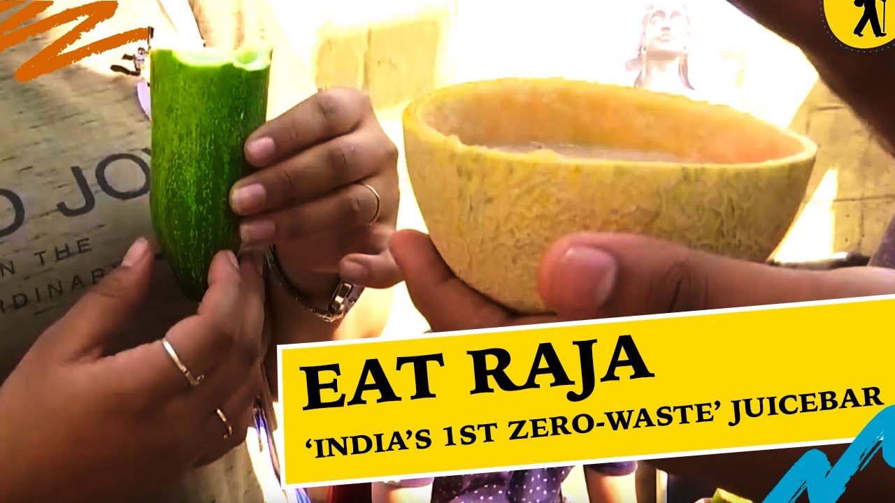 EAT RAJA ‘India’s 1st Zero-Waste’ JuiceBar | FRESH JUICES In FRUIT ...