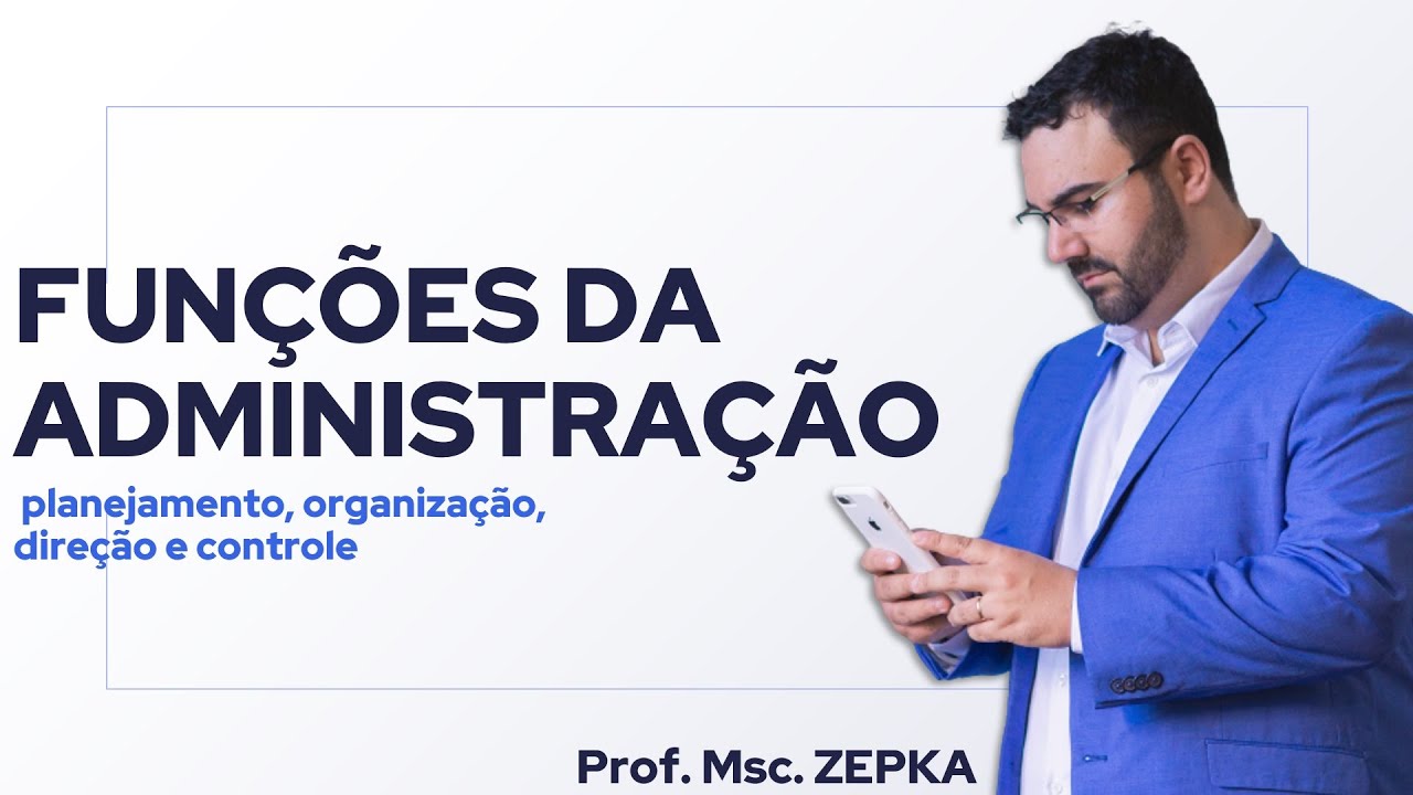FUNÇÕES DA ADMINISTRAÇÃO: Planejar, Organizar, Dirigir e Controlar ...