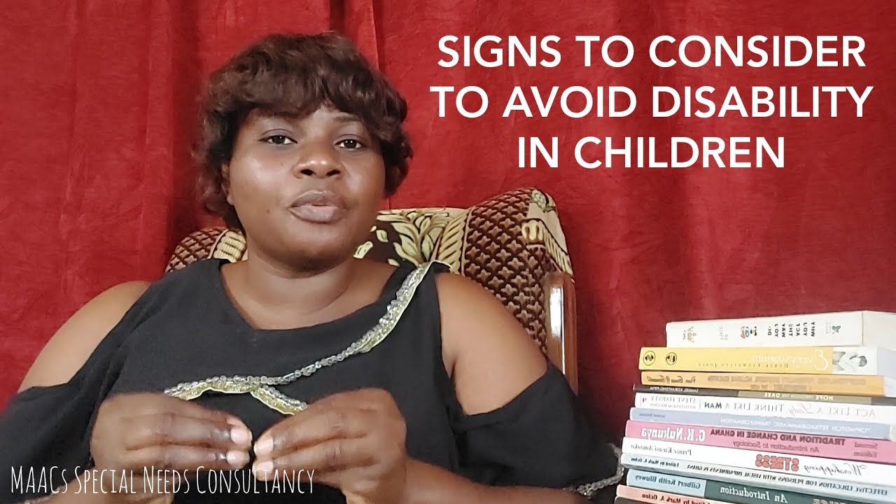 Signs To Look Out For In Children To Prevent Disability At The Early ...