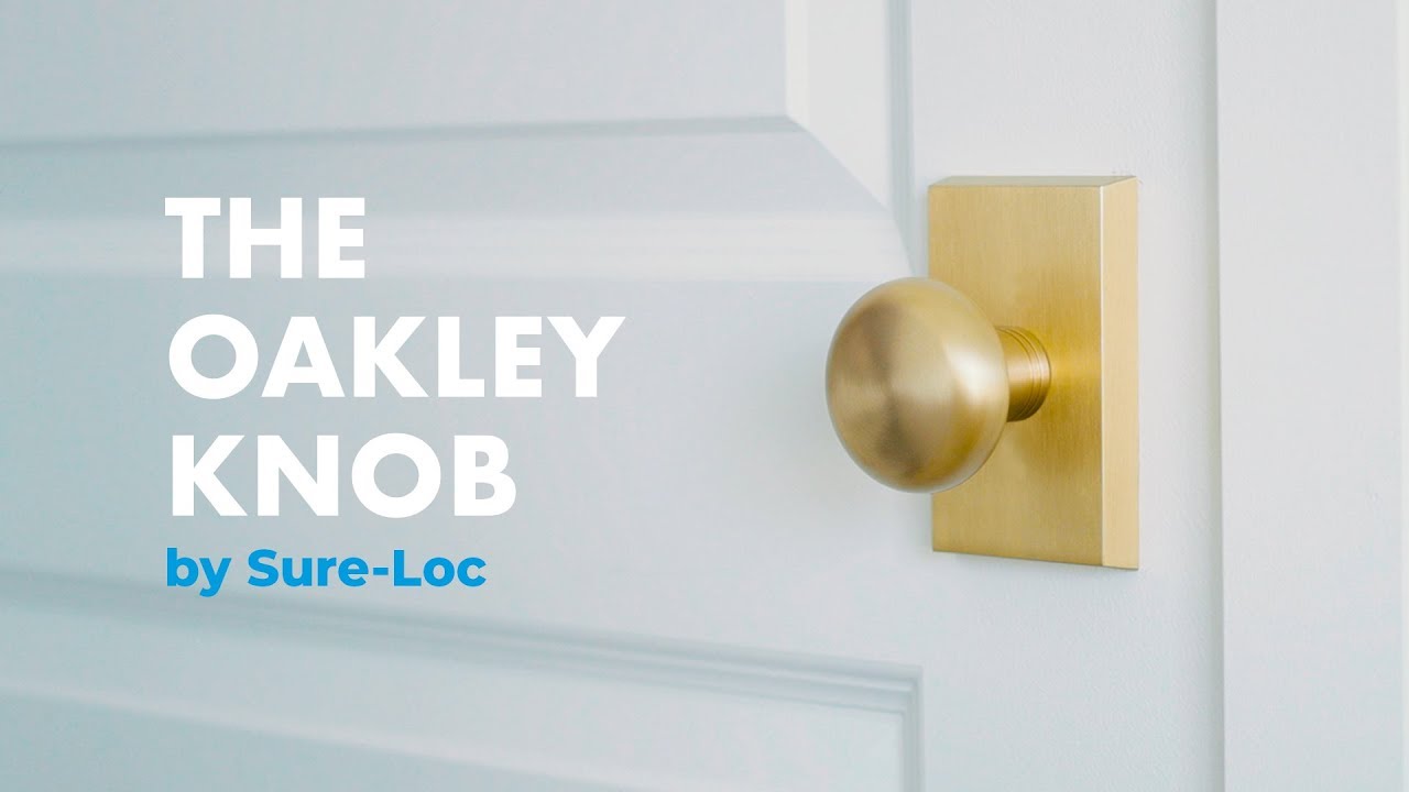 Introducing the Oakley Knob // Sure-Loc Hardware - YouTube