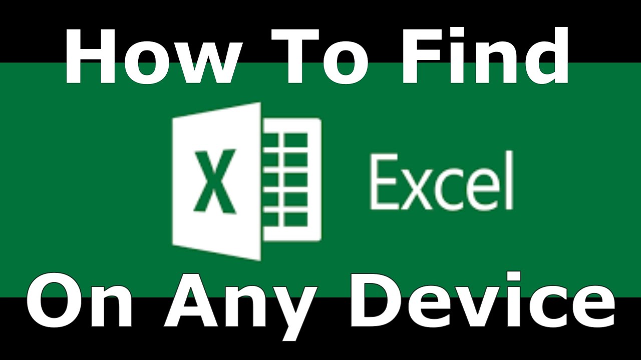 How To Find Microsoft Excel On Your PC, Laptop, Desktop Computer Or Any ...