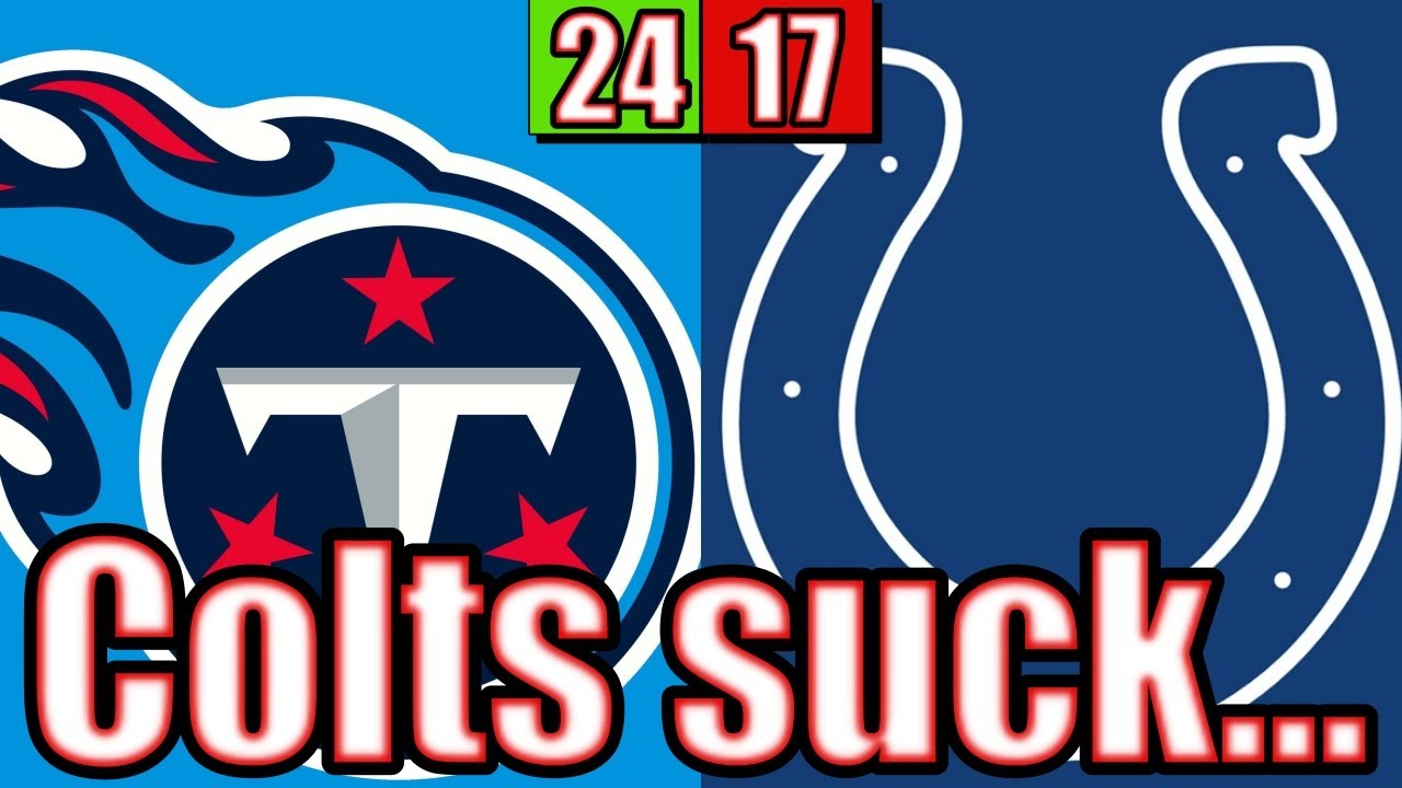 the Indianapolis Colts are embarrassing ! Colts vs Titans recap - YouTube