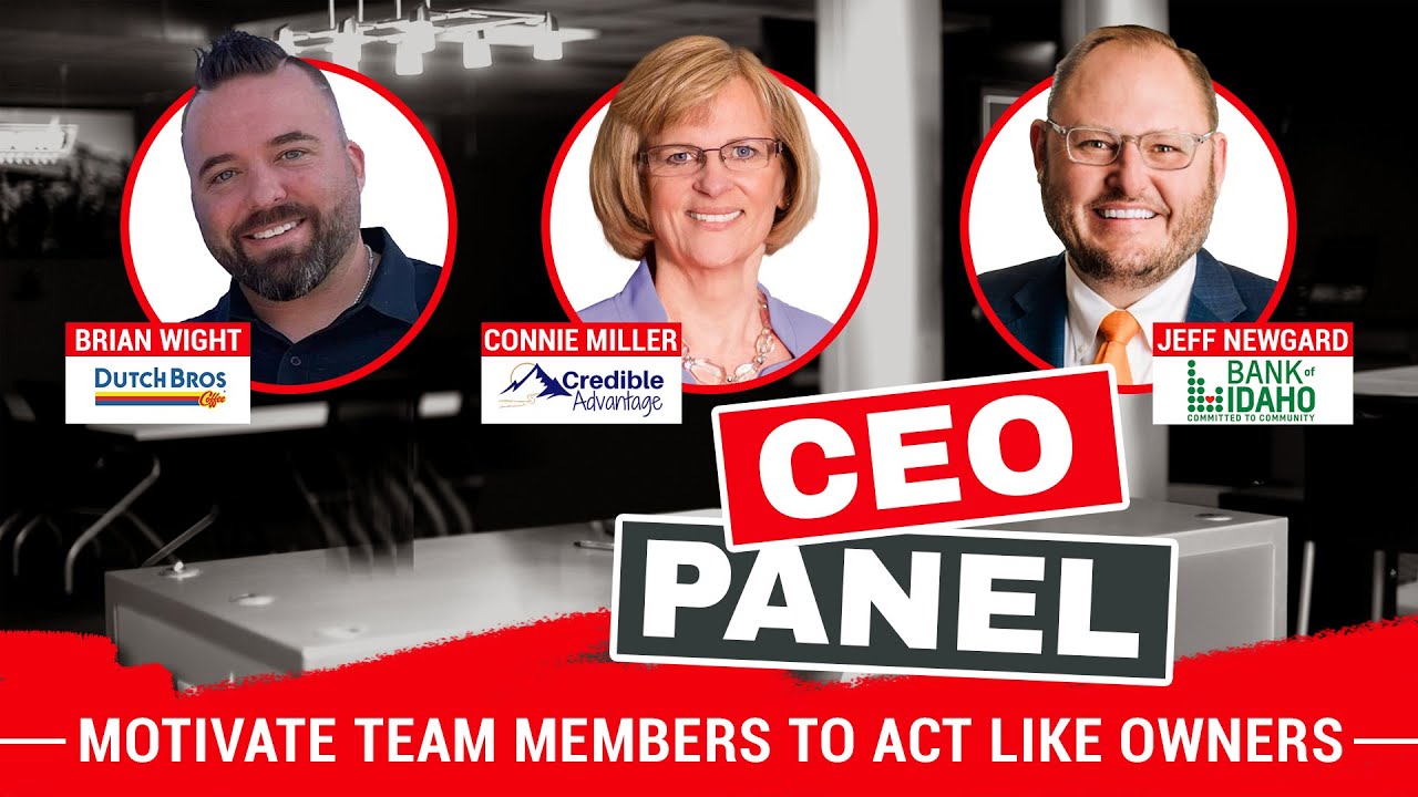 CEO Panel - Motivate Team Members to Act Like Owners - YouTube