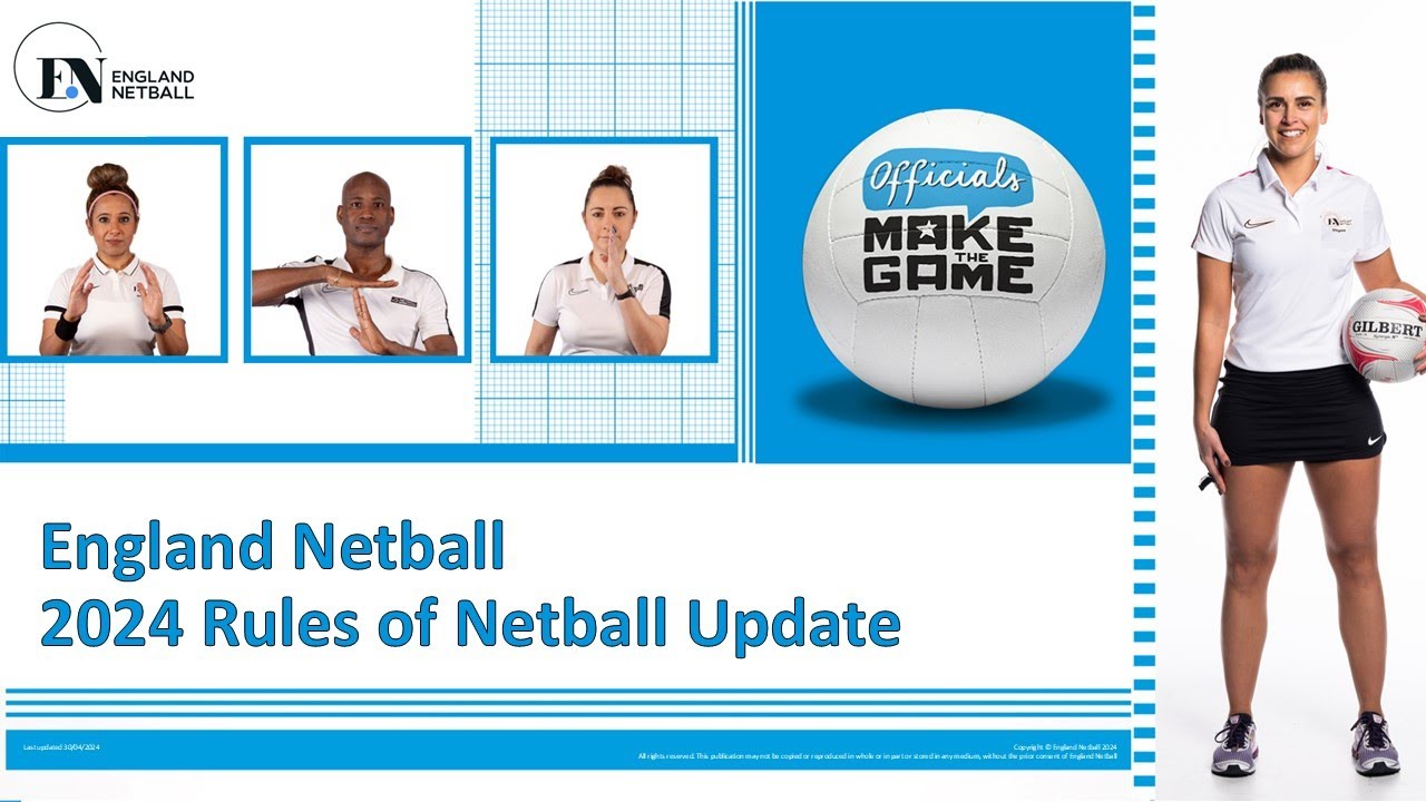 England Netball - 2024 Rules of Netball Update Webinar (General Release ...