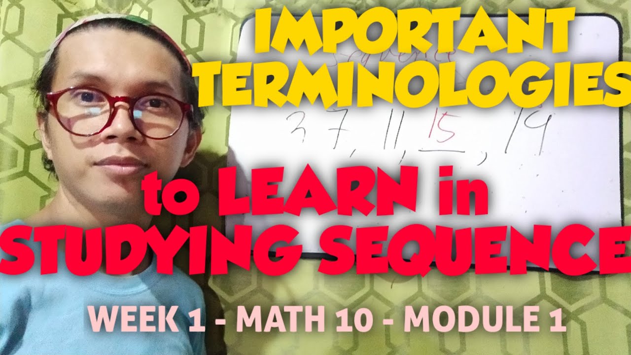 INTRODUCTION TO SEQUENCE | MATH 10 - MODULE 1 | SEQUENCE EPISODE 1 ...