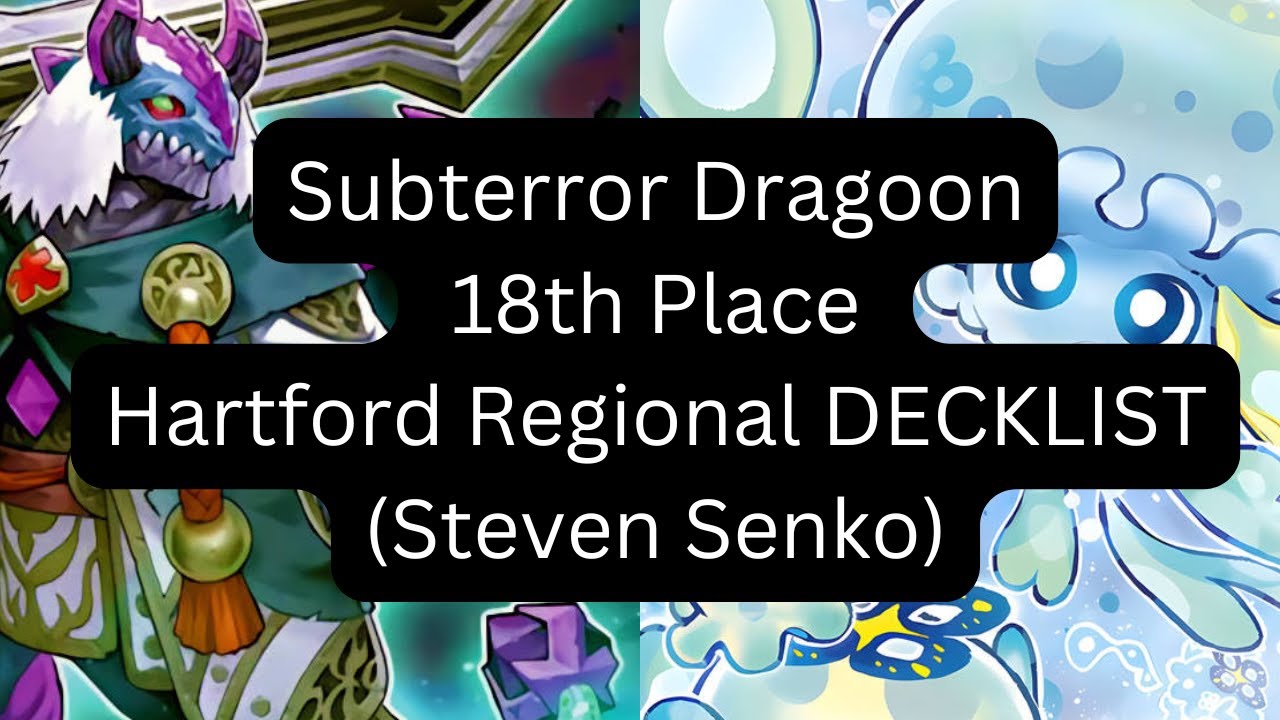 Subterror Dragoon 18th Place Hartford Regional Yu-Gi-Oh Decklist ...