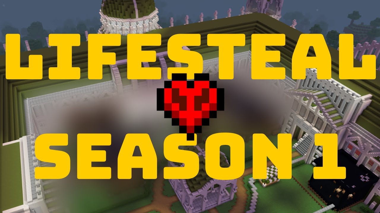 LIFESTEAL SEASON 1 BEGINS - YouTube