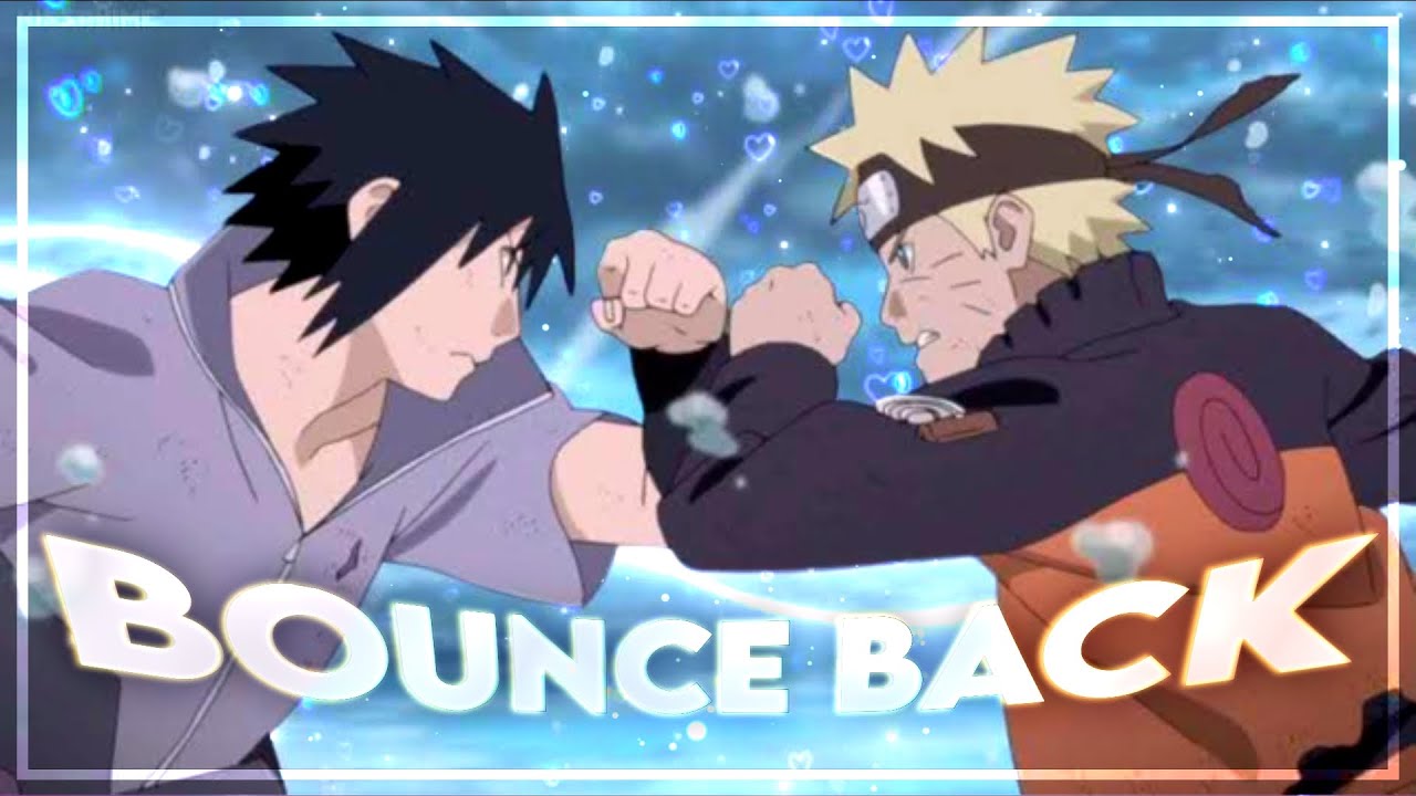 Naruto V/S Sasuke – Bounce Back [Edit/AMV] Alight Motion! - YouTube