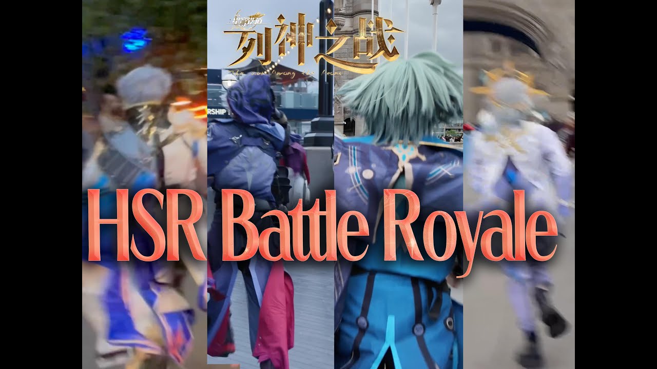 HSR Battle Royale! 15 cosplayers!Who will win the game ? - YouTube