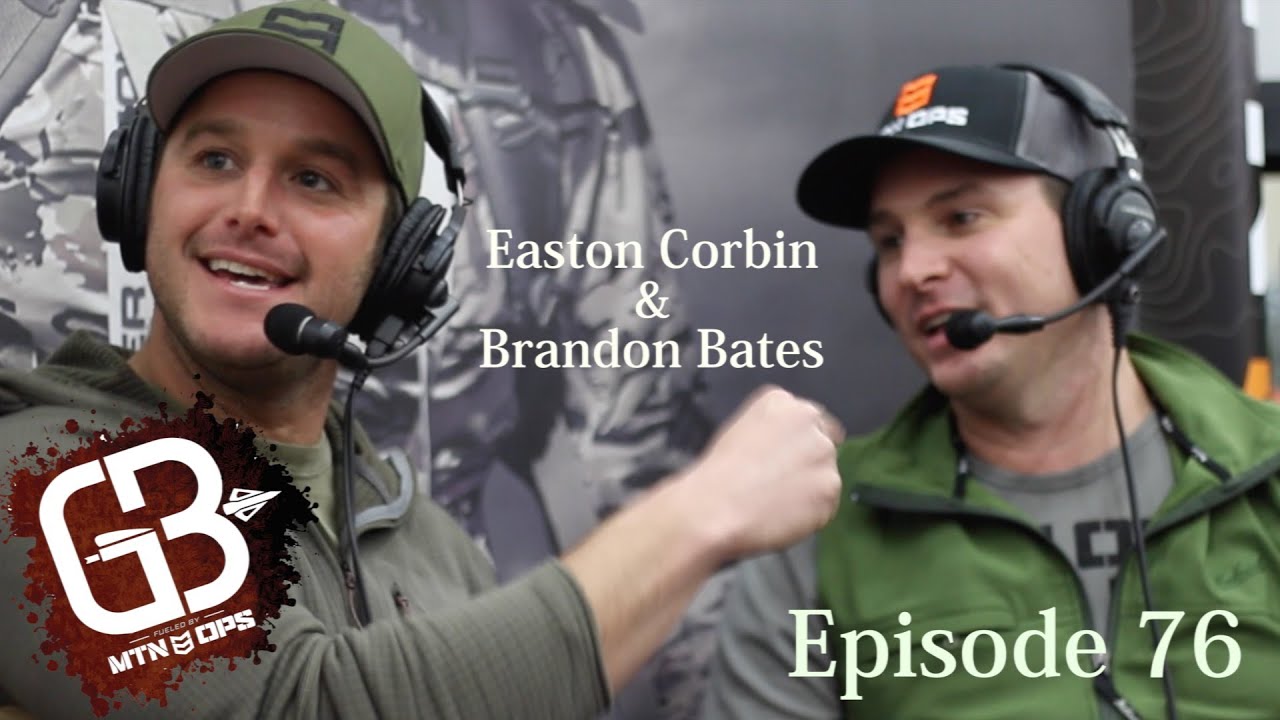 EPISODE 76: Easton Corbin & Brandon Bates - YouTube
