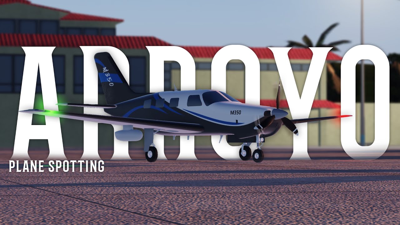 Roblox Project Flight | EARLY MORNING Plane Spotting at Arroyo Barril ...