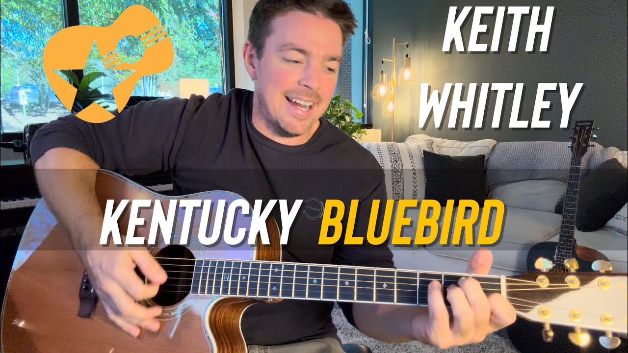 Kentucky Bluebird | Keith Whitley | Beginner Guitar Lesson - YouTube