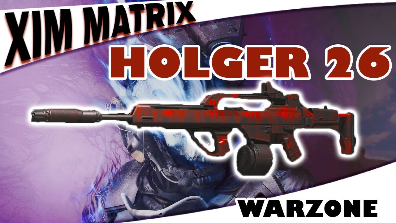 XIM Matrix - Warzone Season 2.5 - HOLGER 26 *iMU* PREMIUM ANTI RECOIL ...