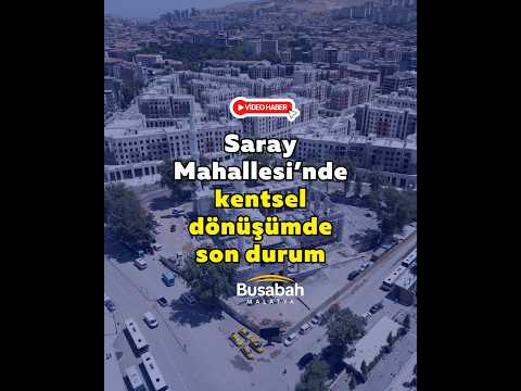 Saray Mahallesi’nde kentsel dönüşümde son durum #malatya #sondakika