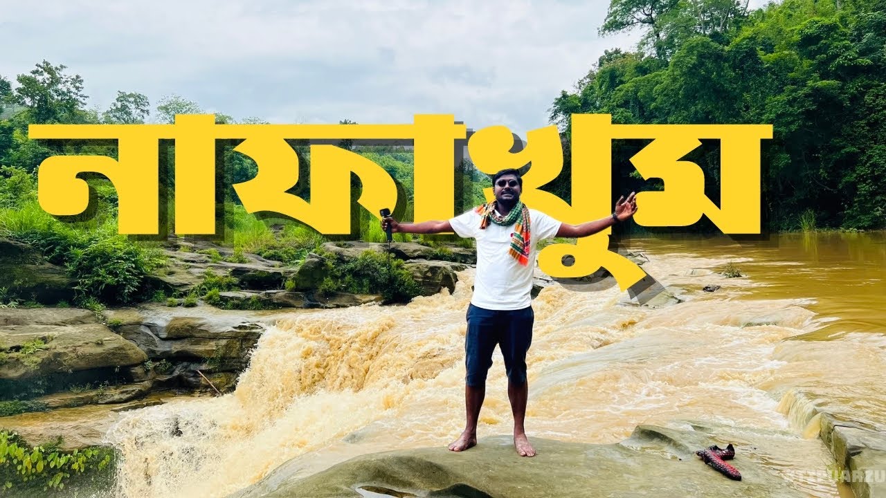 Exploring the Beauty of Bandarban: A Tour of Nafakum Waterfall - YouTube