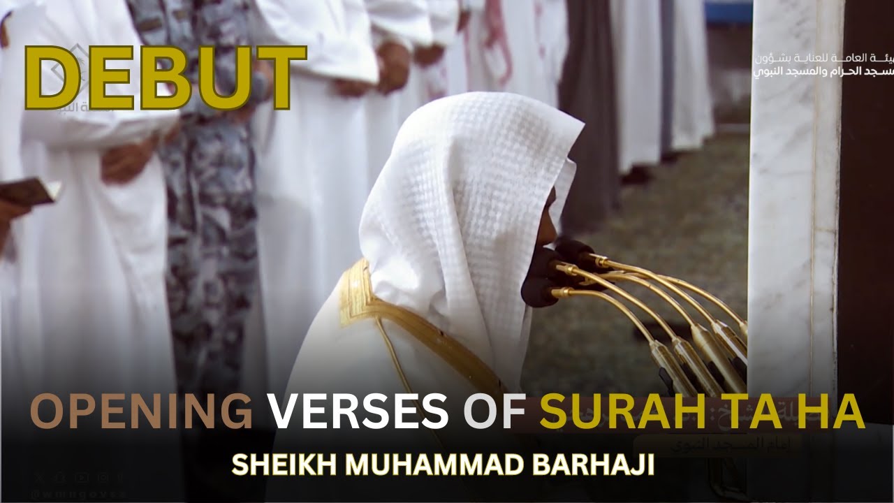 Opening Verses Of Surah Ta Ha | Sheikh Muhammad Barhaji - YouTube