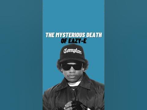 The mysterious death of Eazy-E what really happened…🧃 - YouTube