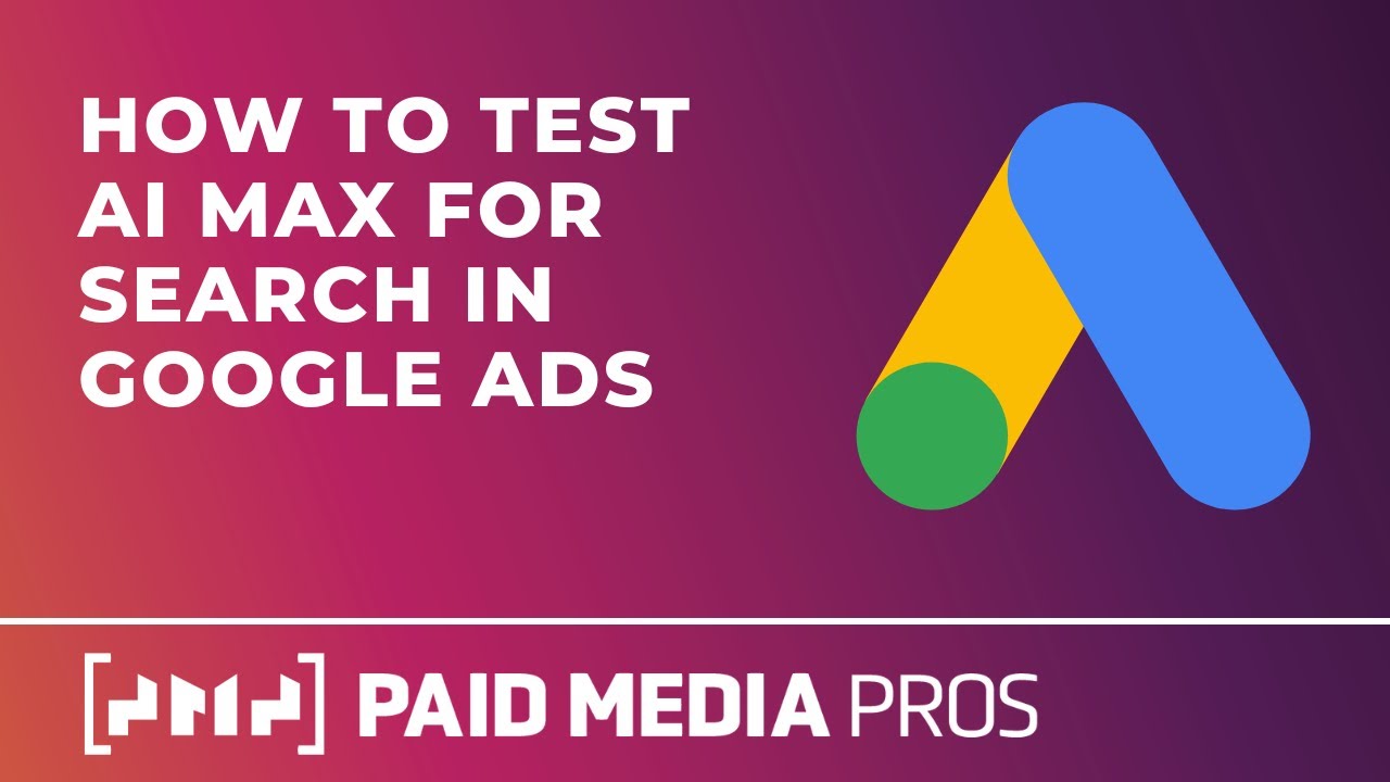 Google Ads AI Max Campaign Experiments - YouTube