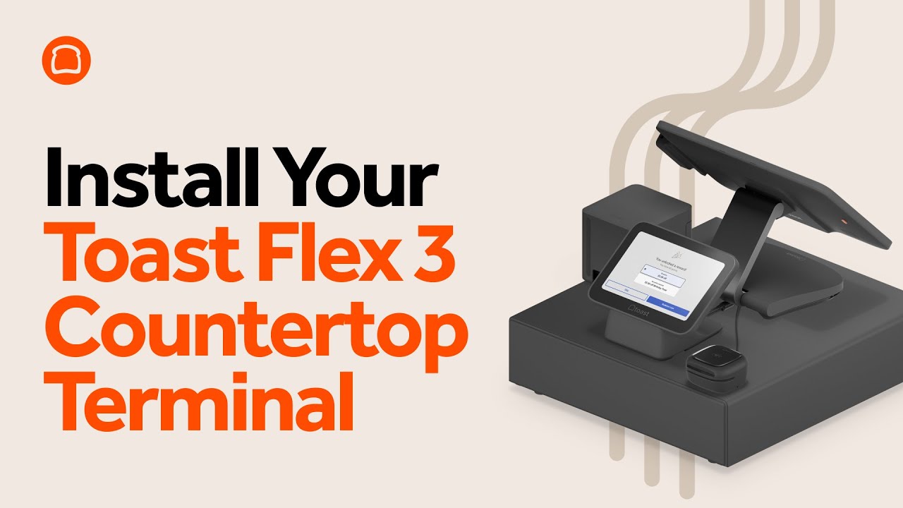 Install Your Toast Flex 3 Countertop Terminal - YouTube