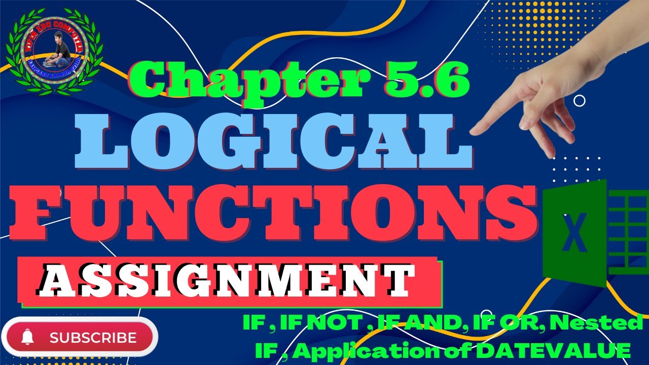 Chapter 5 6 Logical Function Assignment In Excel Excel Logical Functions If And Or Nested If